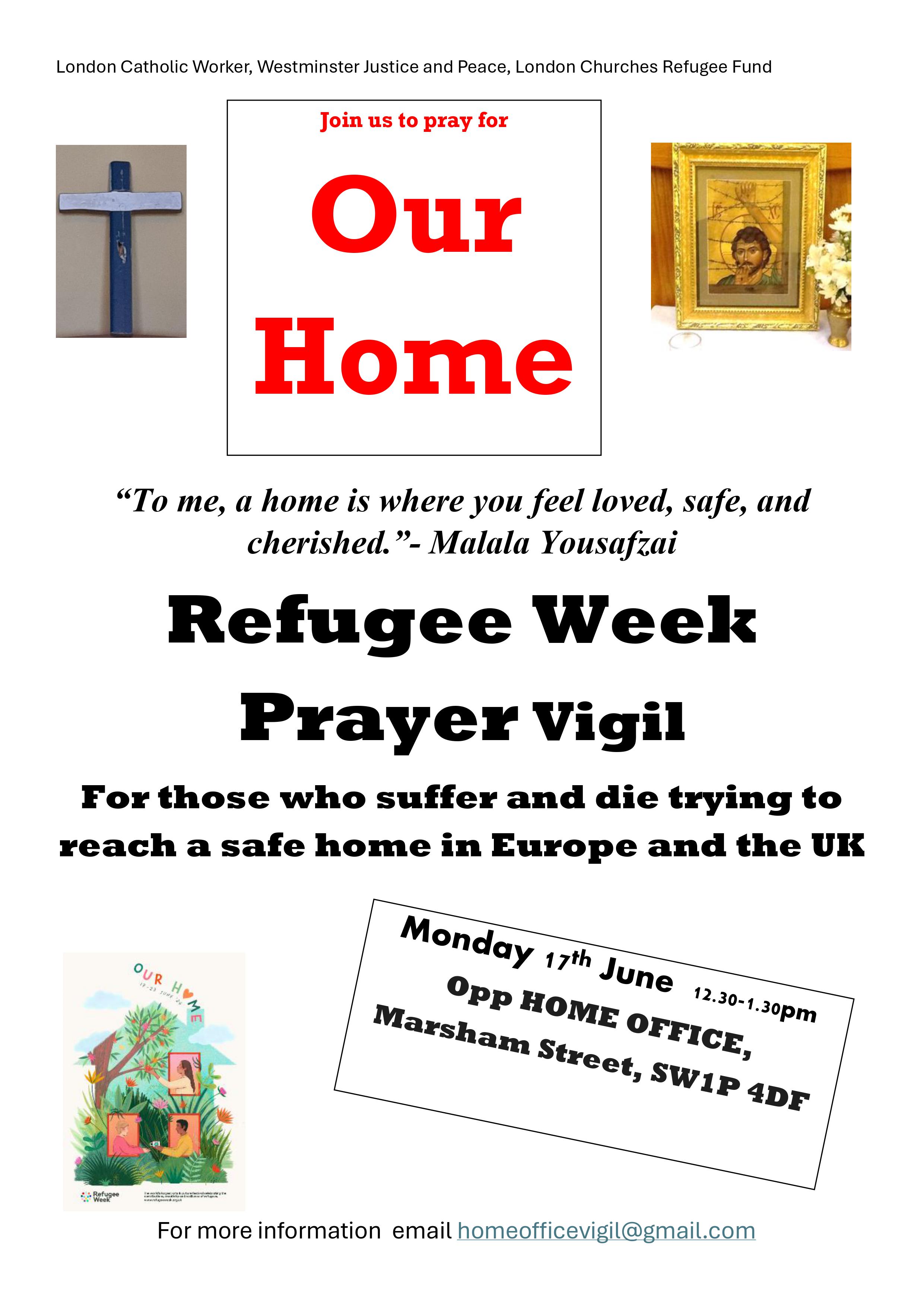 REFUGEE WEEK PRAYER VIGIL FOR MIGRANTS OUTSIDE THE HOME OFFICE: MONDAY ...